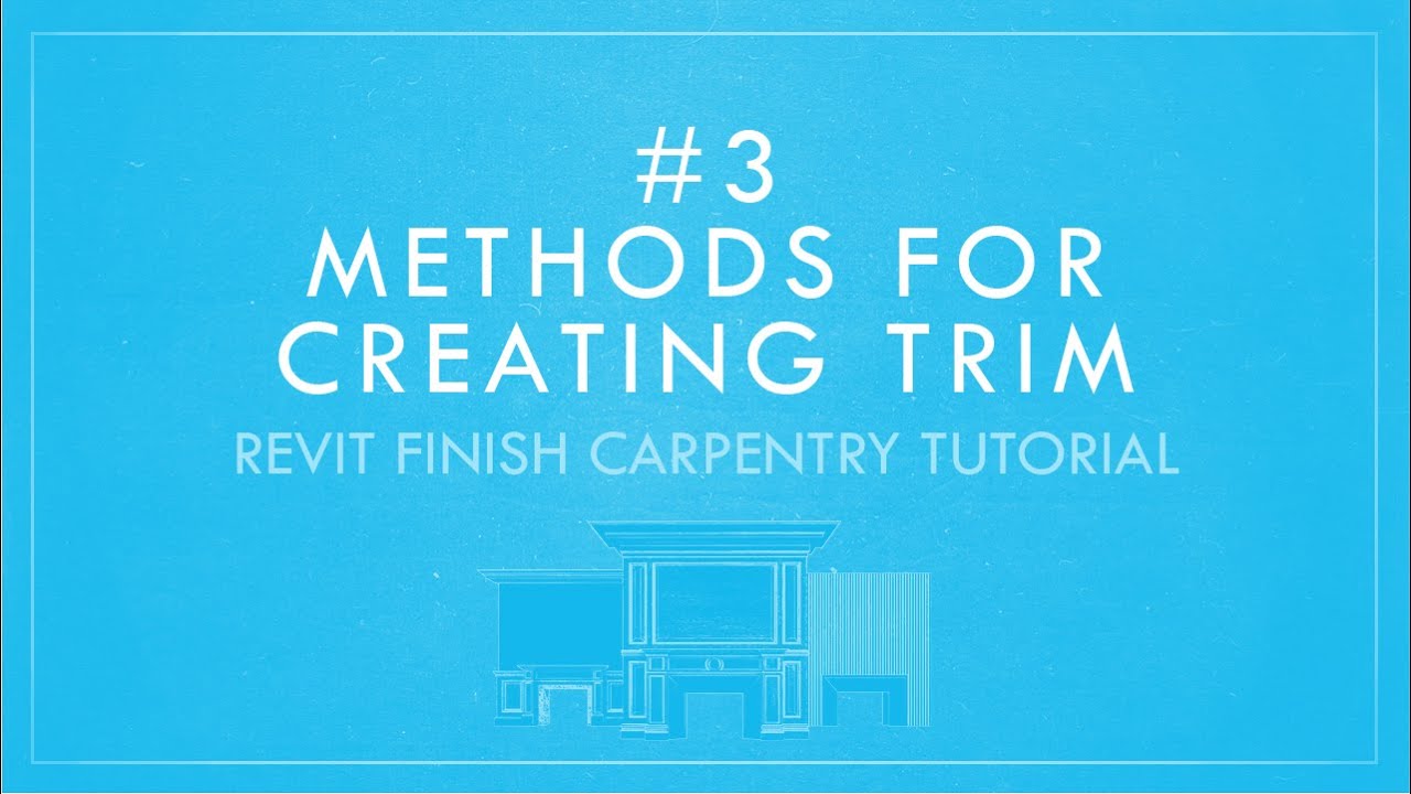 Revit Finish Carpentry | Methods for Creating Trim - YouTube