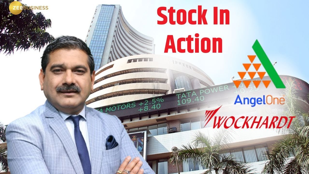 Stock In Action | Wockhardt & Angel One's Game-Changing Moves! | Anil ...
