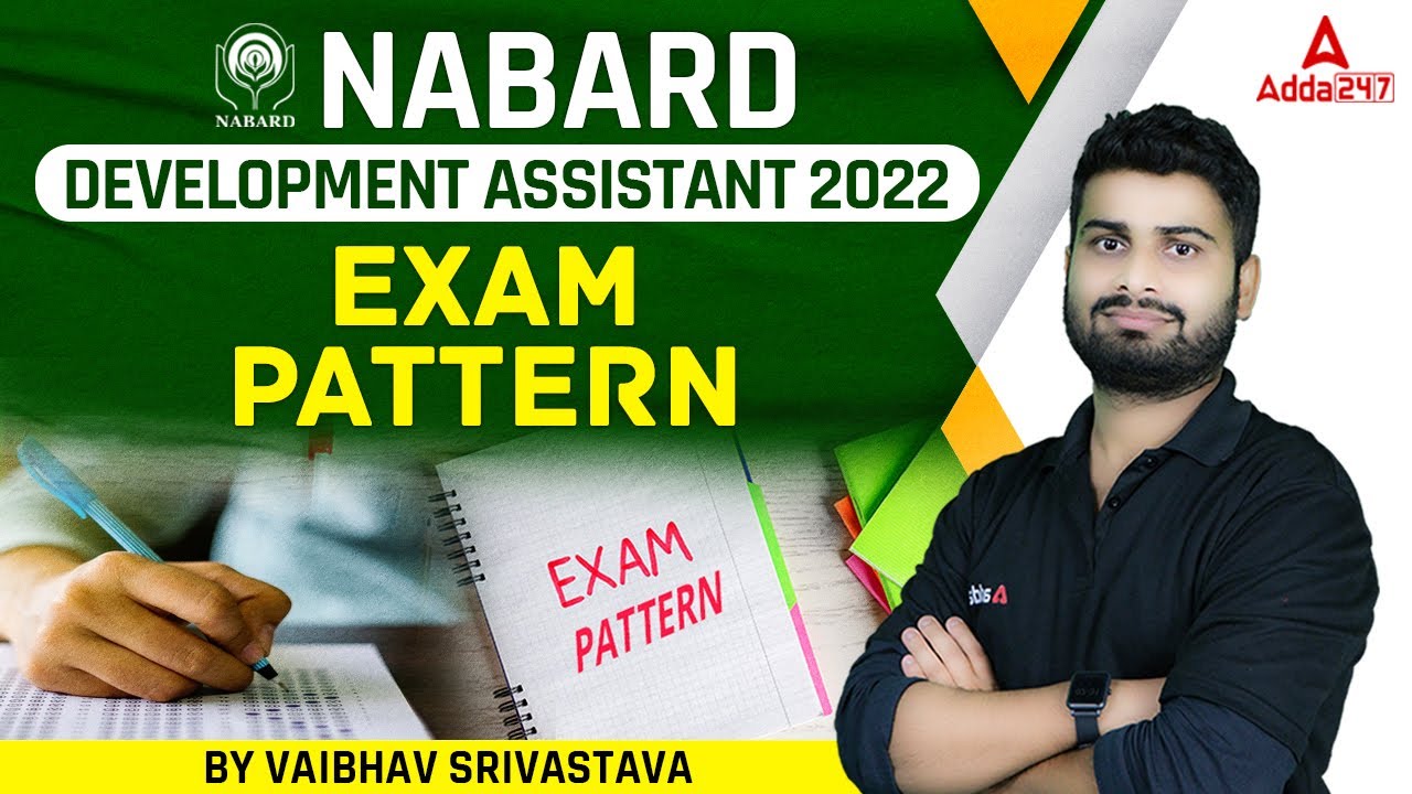 NABARD Development Assistant 2022 Exam Pattern | Complete Information ...