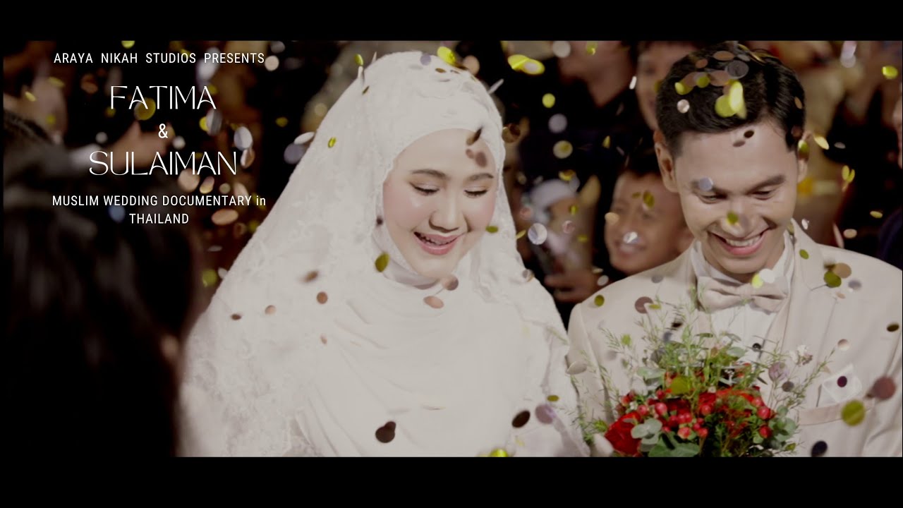 Muslim Wedding in Thailand : Fatima&Sulaiman - YouTube