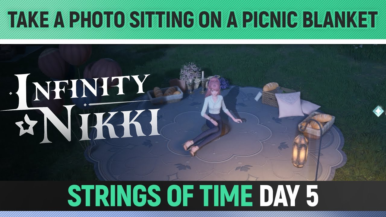 Infinity Nikki - Take a photo sitting on a Picnic Blanket - Strings of Time - Day 5 - YouTube