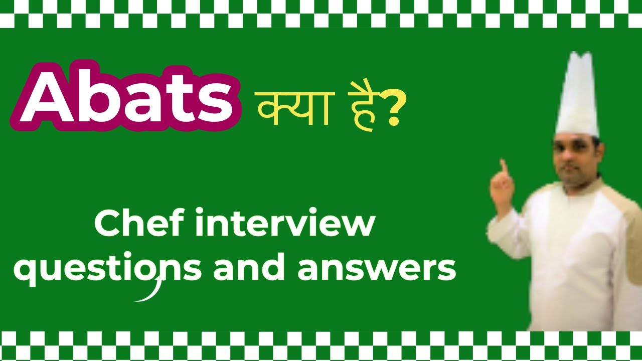 What Meaning Of Abats / chef interview questions and answers - YouTube