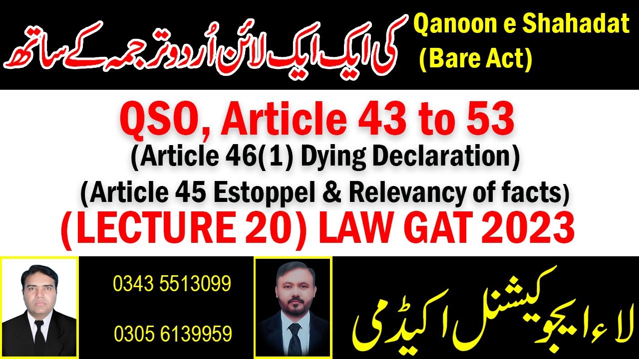 Law Gat Lecture 20 Article 43 to 53 Dying Declaration, relevancy of ...