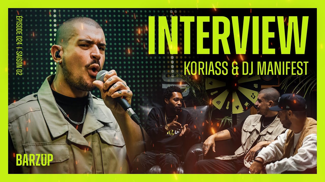 Interview avec Koriass & Dj Manifest | BARZUP S02 - YouTube