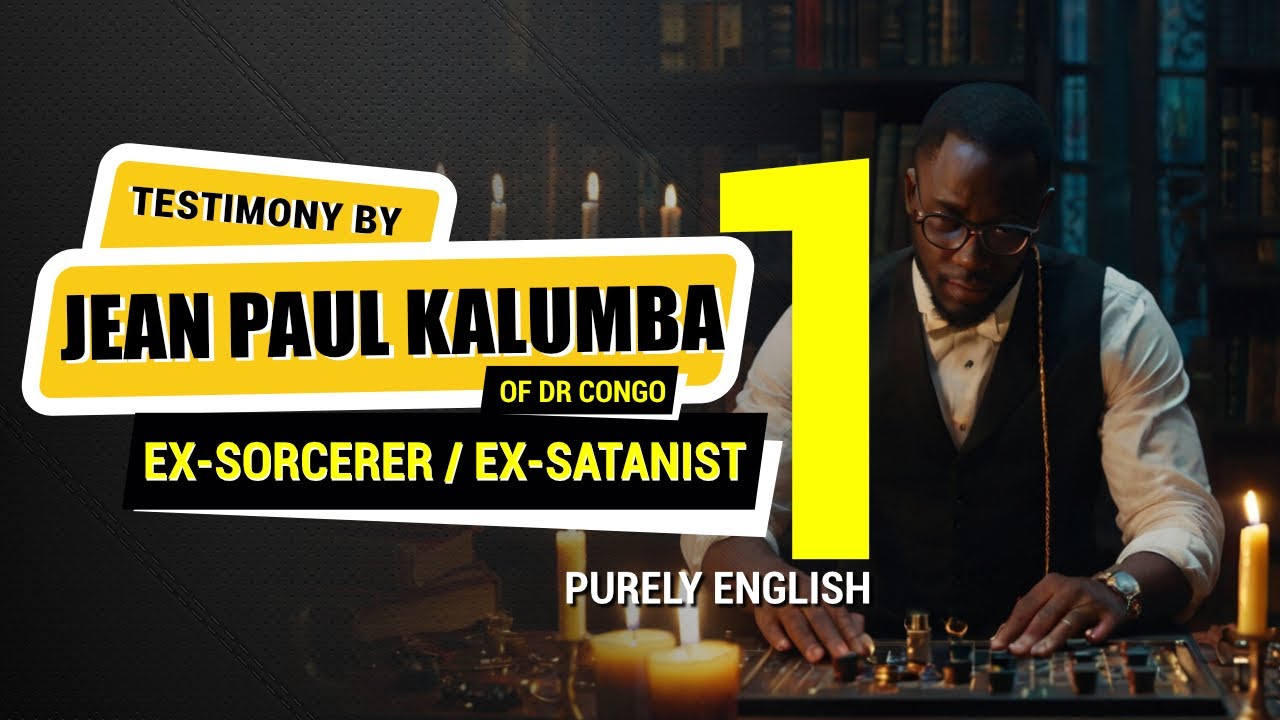 Ex- Sorcerer -Jean Paul Kalumba (of DR. Congo) -Part 1 - YouTube