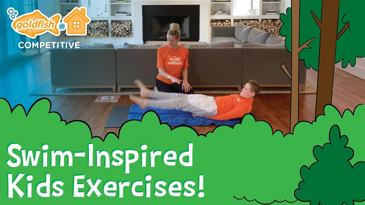 Swim-Inspired Kids Exercise (Competitive: Nature Adventure) | Goldfish ...