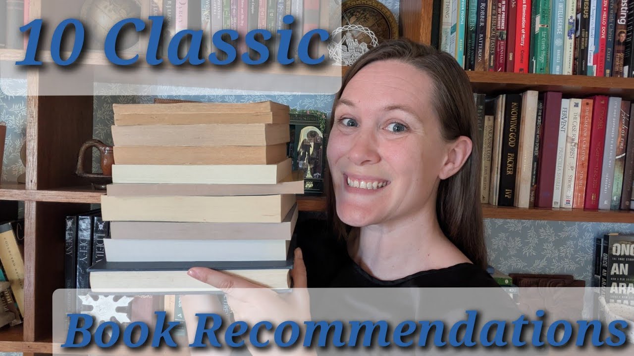 10 Classics to Try | Book Recommendations - YouTube