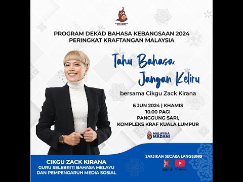 PROGRAM TAHU BAHASA, JANGAN KELIRU BERSAMA CIKGU ZACK KIRANA - YouTube