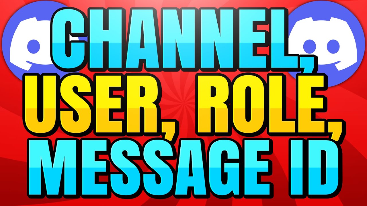 How to Find Discord Channel, User, Message, and Role IDs (Developer ...