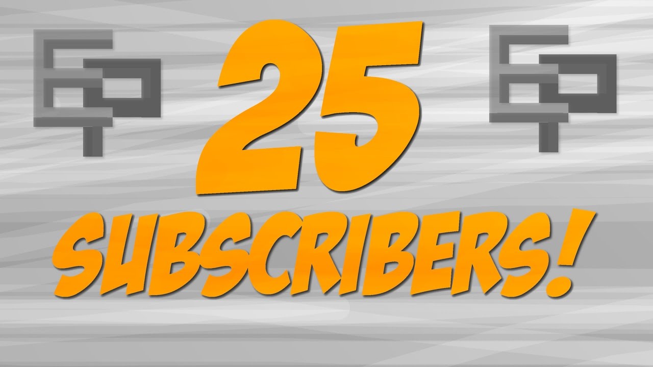25 subscriber special?! - YouTube