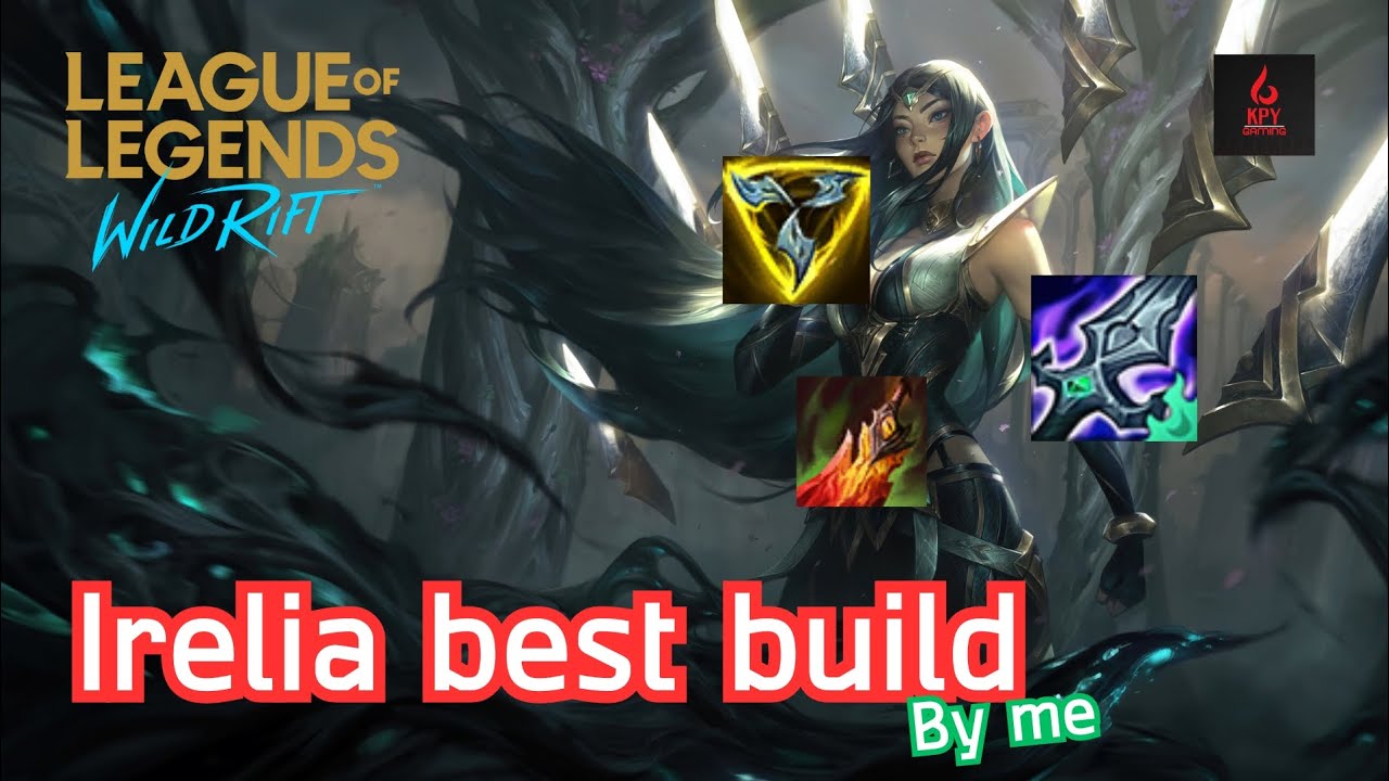 Irelia best build ดูแล้วจำอย่านำไปใช้ - YouTube