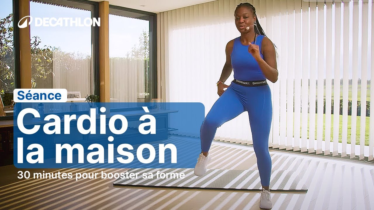 SÉANCE - Cardio à la maison : construisez votre séance de 30 minutes ...