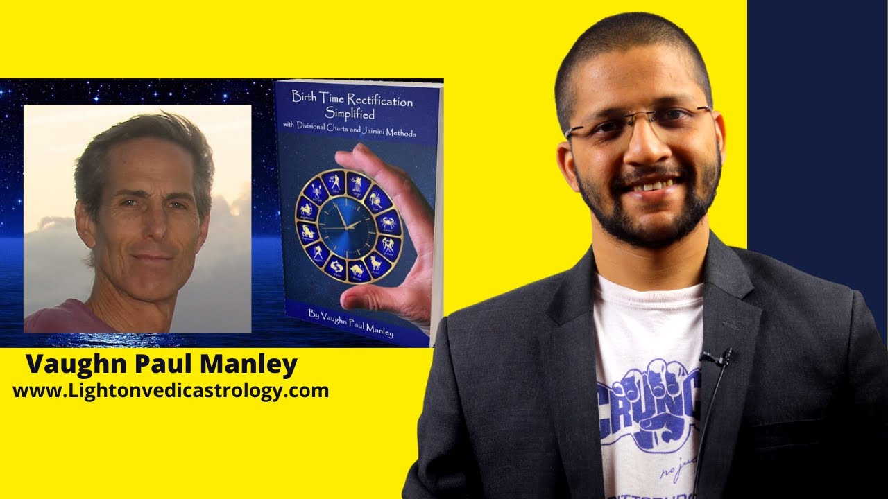 Birth Time Rectification with Vaughn Paul Manley - YouTube