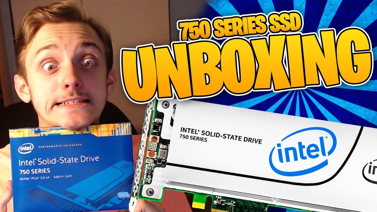 Intel 750 SSD Unboxing! - THIS THING IS FAST!! - Intel 750 Series 400 ...