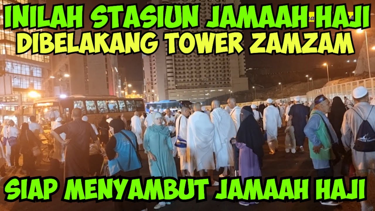 STASIUN BIS JAMAAH HAJI SUDAH SIAP MENYAMBUT JAMAAH HAJI DI BELAKANG ...