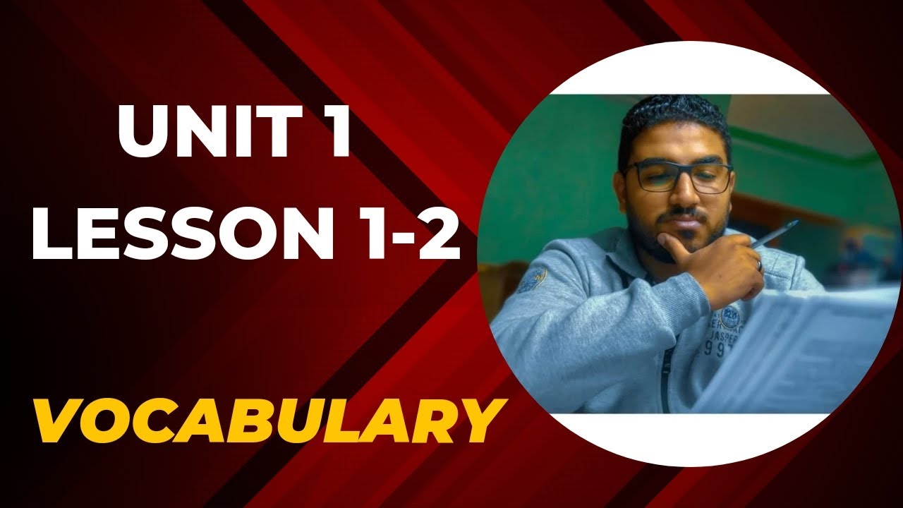 Unit 1 L1 2 Vocab - YouTube