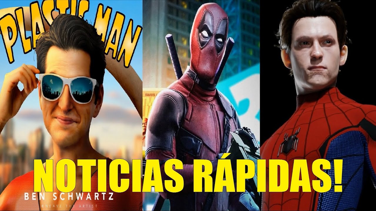 NOTICIAS RÁPIDAS! PLASTIC MAN EN EL DCU, DEADPOOL LE PAGA A SUS ACTORES ...
