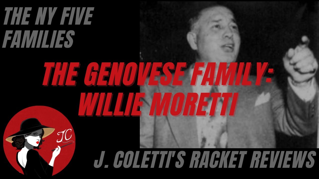 Episode 29: The New York Five Families- Willie Moretti - YouTube