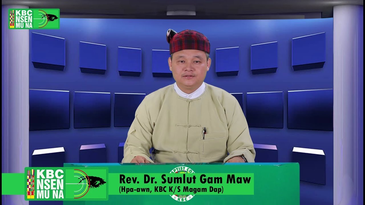 Rev Dr Sumlut Gam Maw - KBC MUNGGA - YouTube