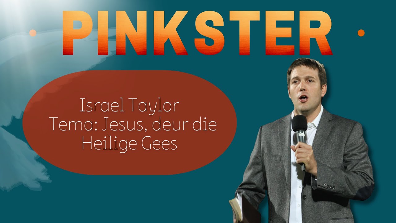 Pinkster aand 26 Mei 2024 saam Israel Taylor - YouTube