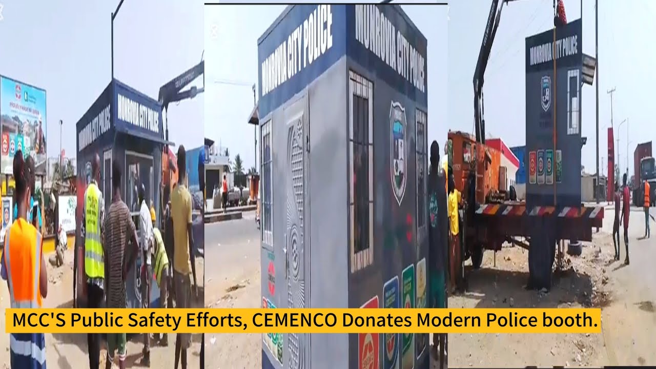 CEMENCO Donates Modern Police Safety Booth to Monrovia City Corporation ...