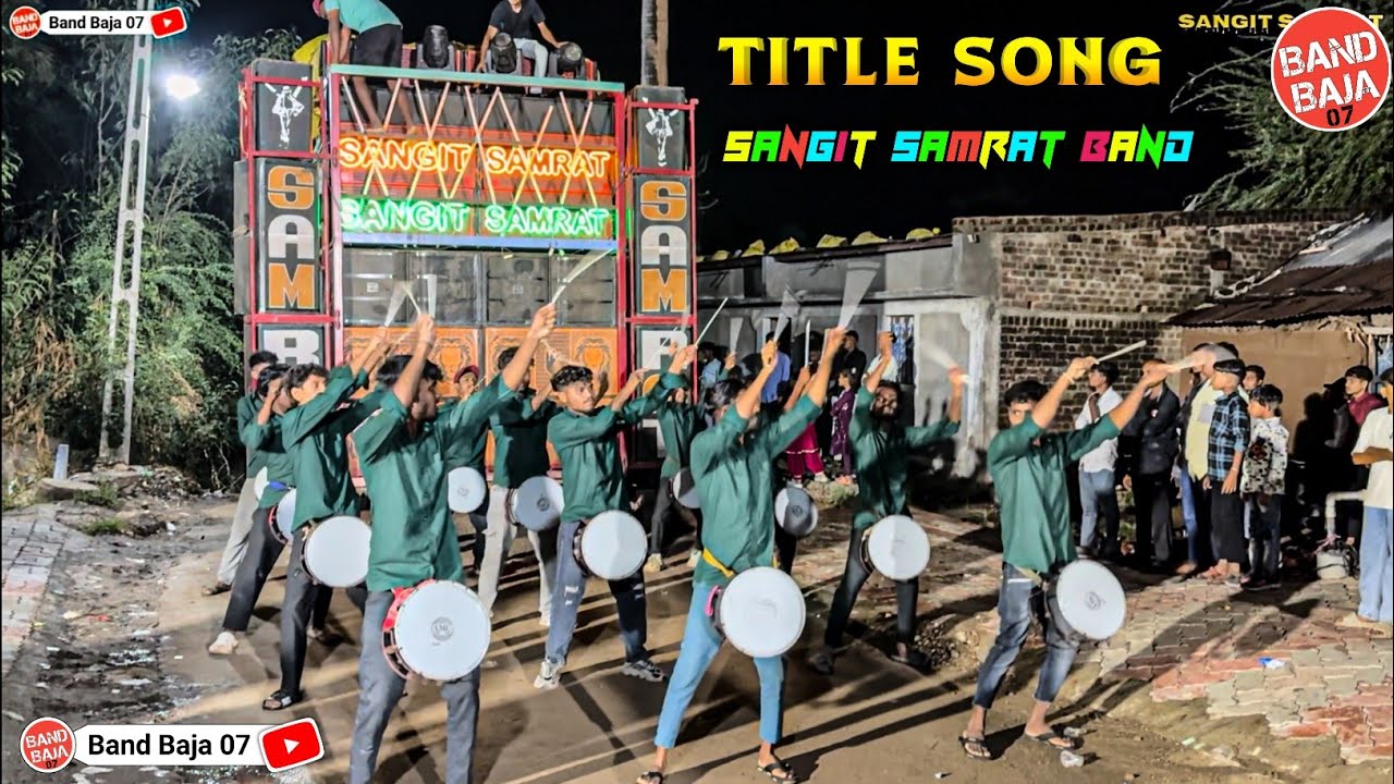 Sangit Samrat Band TITLE SONG Full Sapata At-Bhadarva (Garudeshwar) 08 ...