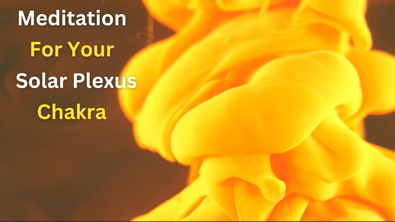 Solar Plexus Meditation - 14 minutes of Meditation to open your Solar ...