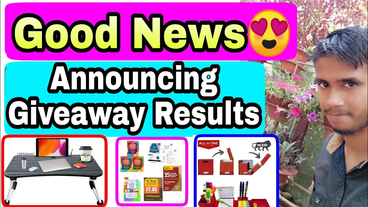 GOOD NEWS😍| Finally - Announcing Giveaway Result - YouTube