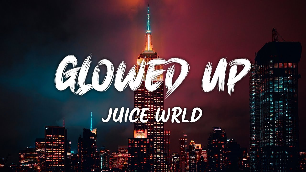 Juice WRLD - Glo'd Up Lyrics - YouTube