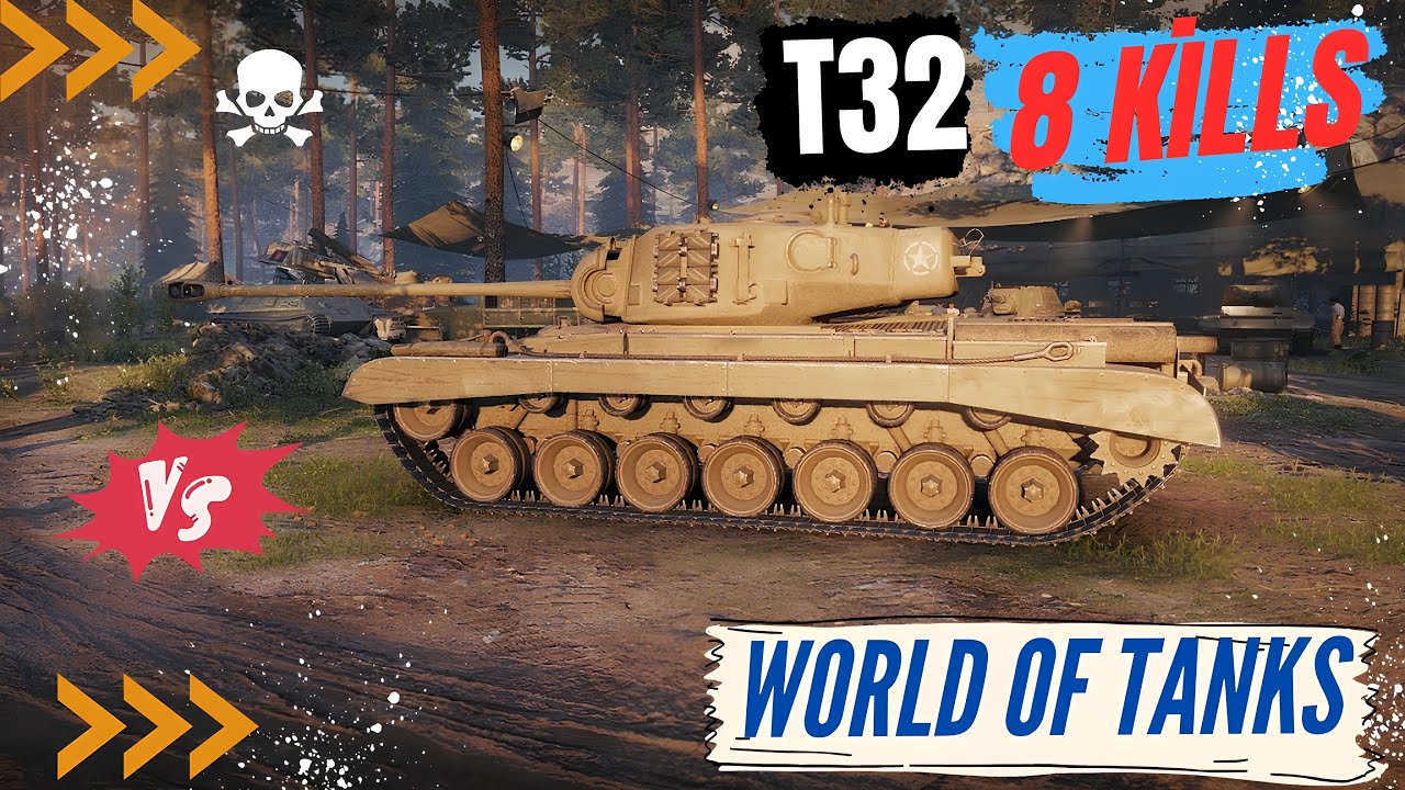 T32: 8 Kills! | WoT Gameplay 🏆 / World of Tanks / Wot Replays - YouTube
