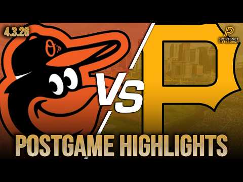 Game Highlights | Pittsburgh Pirates vs. Baltimore Orioles - 4/3/26