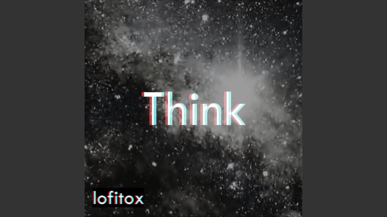 Think - YouTube