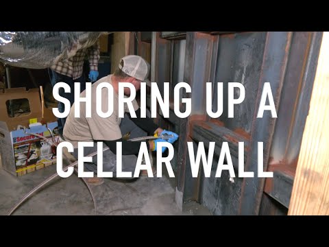 Shoring Up a Cellar Wall - YouTube