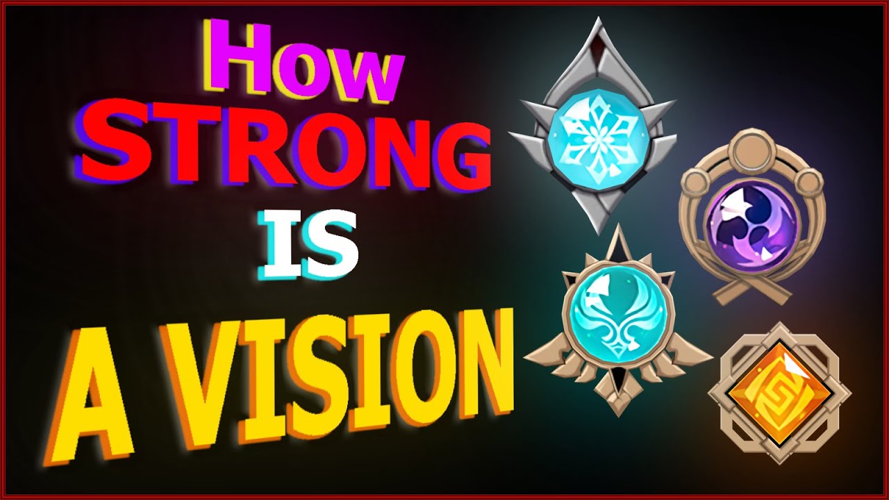 Maximum Potential Of A Vision Genshin Impact Theory - YouTube
