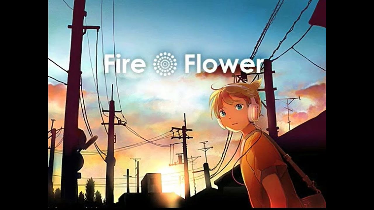 ニコニコ世代がFire Flower を歌ってみた！【歌い手甲子園22夏 第2弾！】 - YouTube