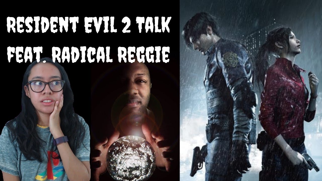 Resident Evil 2 (2019) Talk with Radical Reggie - YouTube