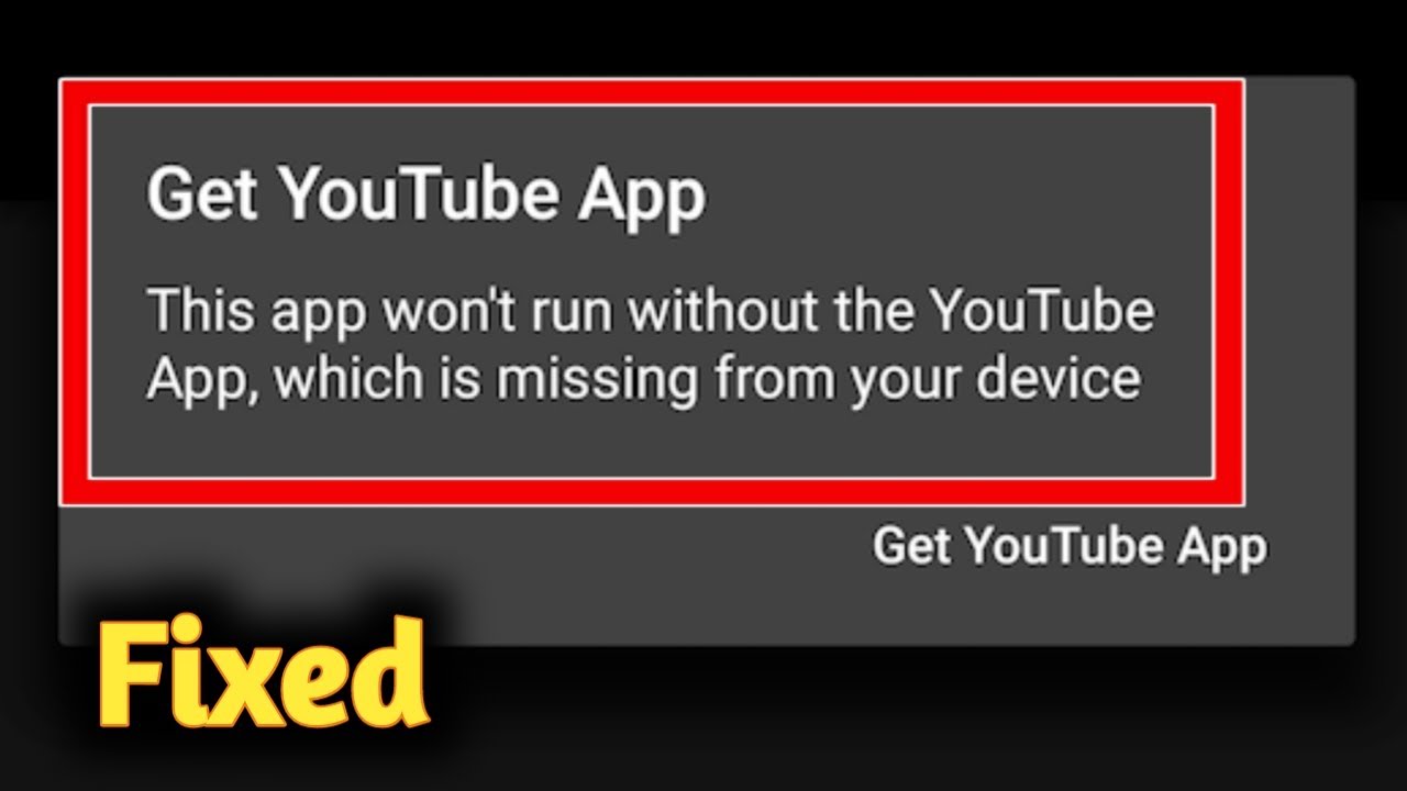This App Won't Run Without The YouTube App Problem Solved - YouTube