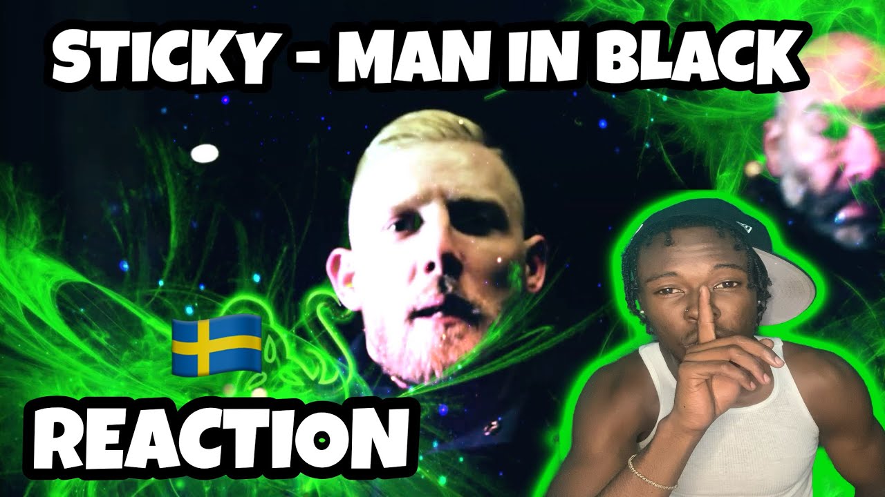 AMERICAN REACTS TO SWEDISH DRILL RAP! Sticky - Men In Black (Official ...