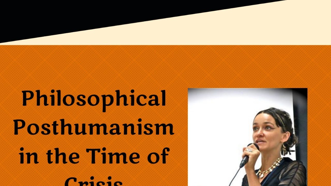 [LIVE VERSION]Dr Francesca Ferrando, "Philosophical Posthumanism in the ...