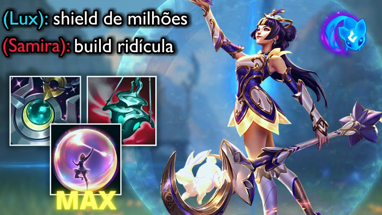 O MAIOR ESCUDO DO MUNDO DE LUX SUPORTE | BUILD MAX SHIELD | LEAGUE OF ...