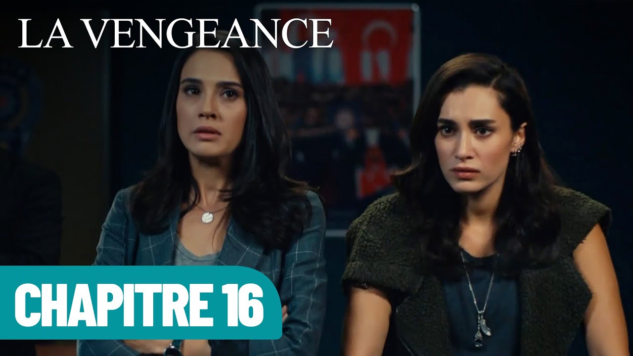 La Vengeance | Chapitre 16 - YouTube