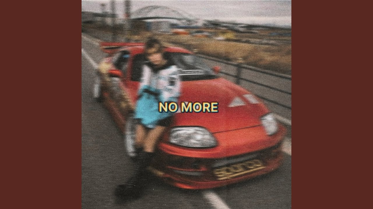 No More - YouTube