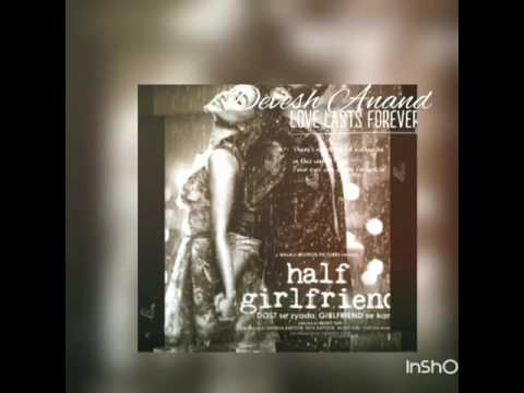 Main phir Bhi tumko chahunga | Half girlfriend| unplugged
