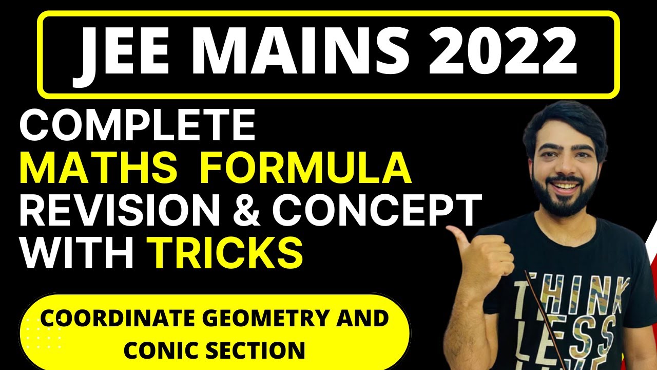 JEE MAINS 2022 |MATHS FORMULA REVISION AND CONCEPT|COORDINATE & CONIC ...