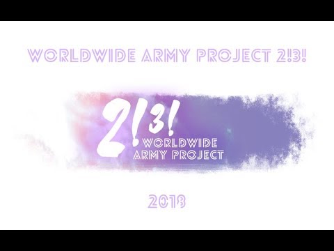 Worldwide ARMY Project 2!3! - BTS - YouTube