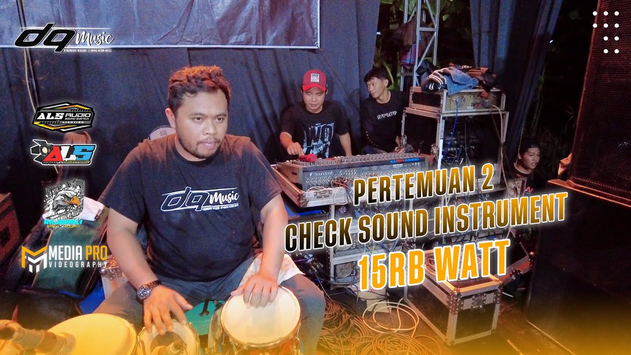 CEK SOUND - PERTEMUAN 2 - DQ MUSIC - ALS AUDIO LIVE ROWOSARI - YouTube
