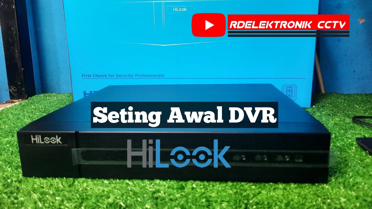 Seting awal dvr Hilook DVR-216G-M1 #dvrhilook #cctvhilook # ...