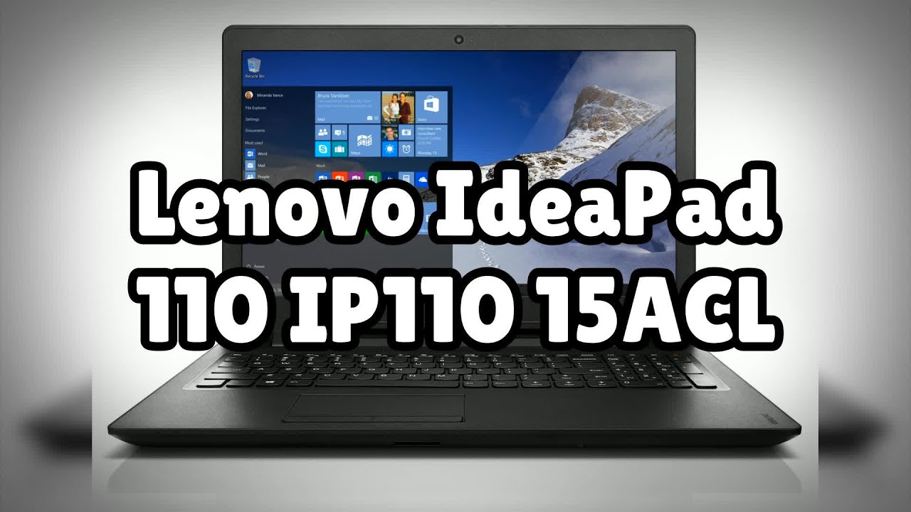 Photos of the Lenovo IdeaPad 110 IP110 15ACL | Not A Review! - YouTube