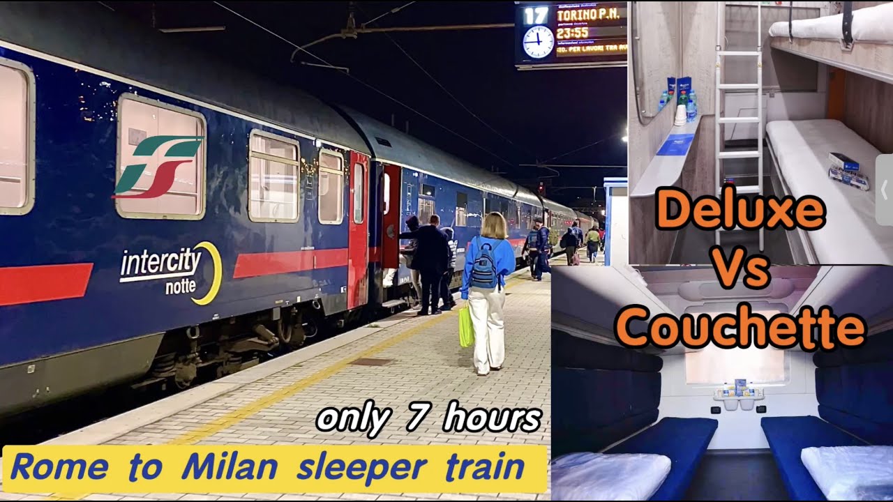 sleeper train in 🇮🇹Italy : Intercity Notte | cuccette VS vagone deluxe ...