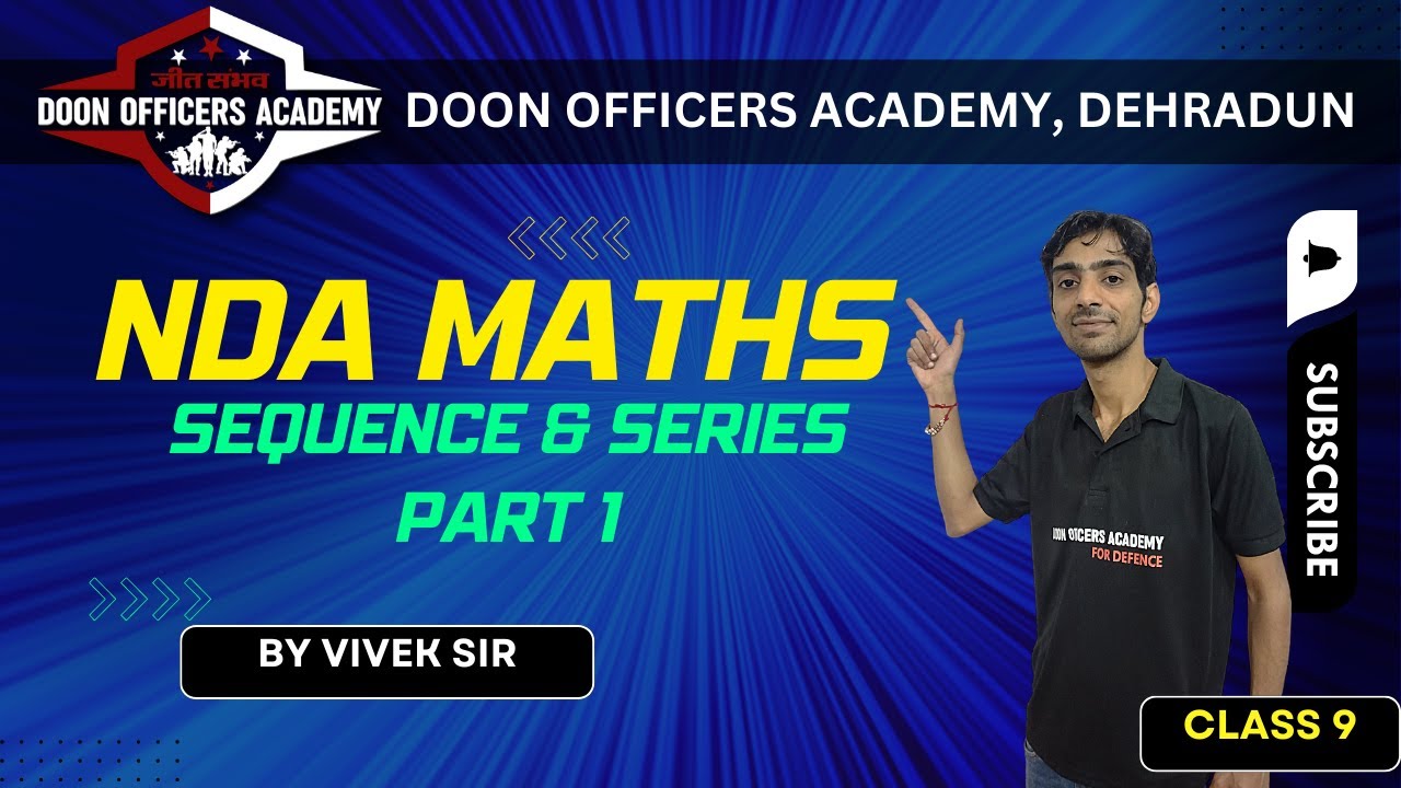 NDA Maths Sequence and Series Part 1| NDA MATHS PREPARATION FOR NDA ...